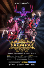 XEMPA; life and death traditions - Performing Arts Shows - StageLync